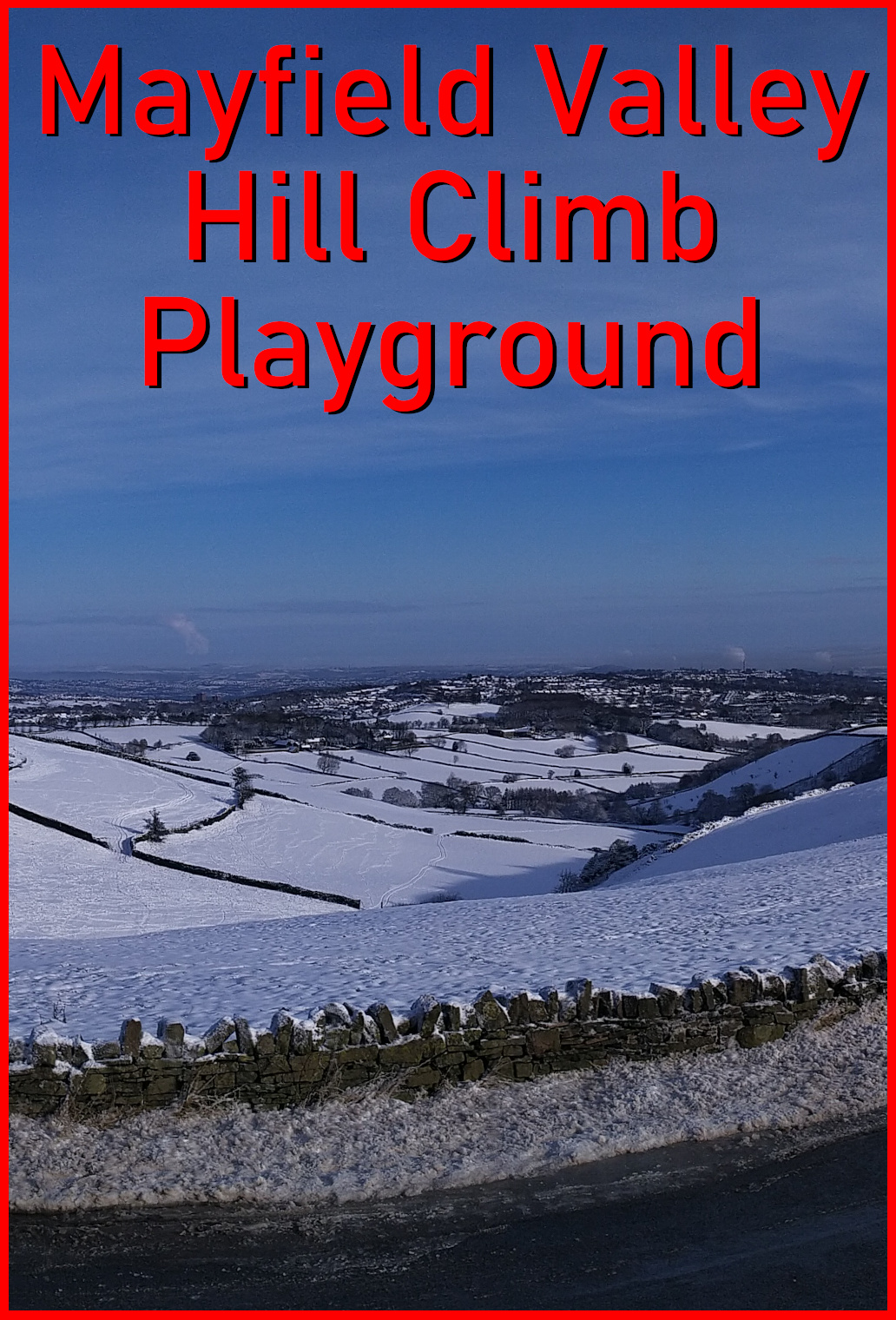 Mayfield Valley Hill Climb Playground – Sheffield Cycling Climbs